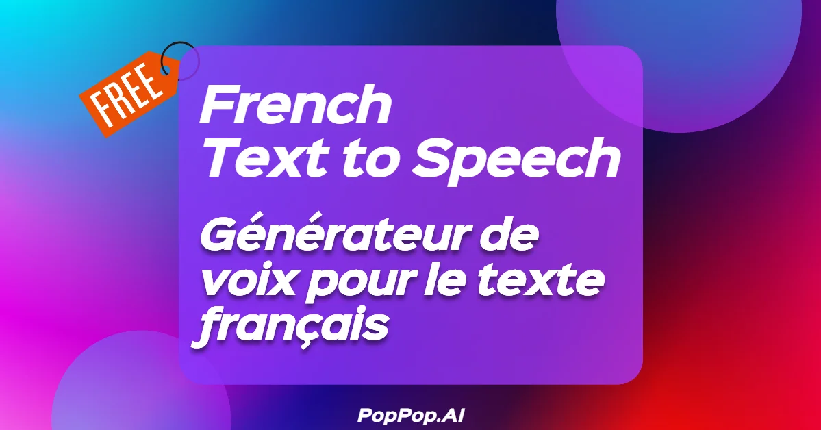 French TTS: Free Online French Accent Voice Generator